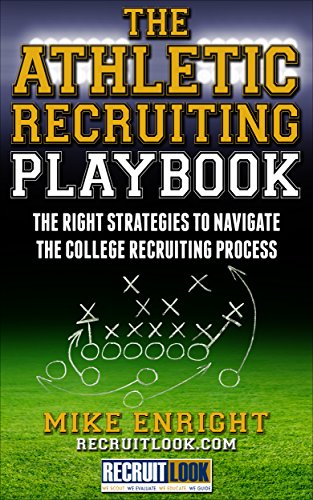 Amazon.com: The Athletic Recruiting Playbook: The Right Strategies to ...