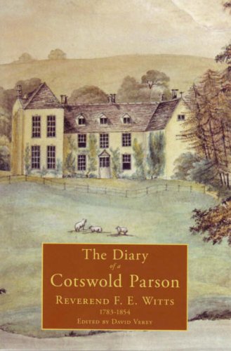 The Diary of a Cotswold Parson: Amazon.co.uk: Francis Edward Witts ...