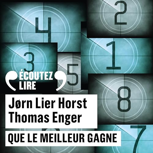 Que le meilleur gagne : Jorn Lier Horst, Thomas Enger, Philippe Spiteri ...