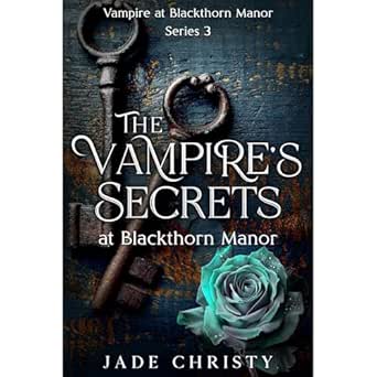Amazon.com: The Vampire's Secrets: at Blackthorn Manor (Audible Audio Edition): Jade Christy ...