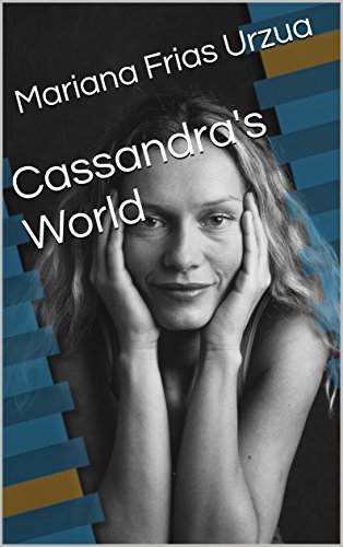 Cassandra's World (Meet Cassandra Book 2) eBook : Urzua, Mariana Frias ...