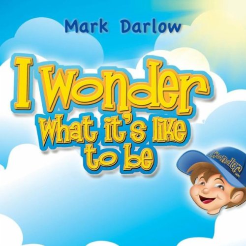 I Wonder What It's Like to Be de Mark Darlow en Amazon Music Unlimited