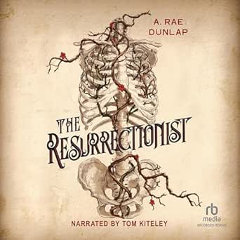 Amazon.com: The Resurrectionist (Audible Audio Edition): A. Rae Dunlap ...