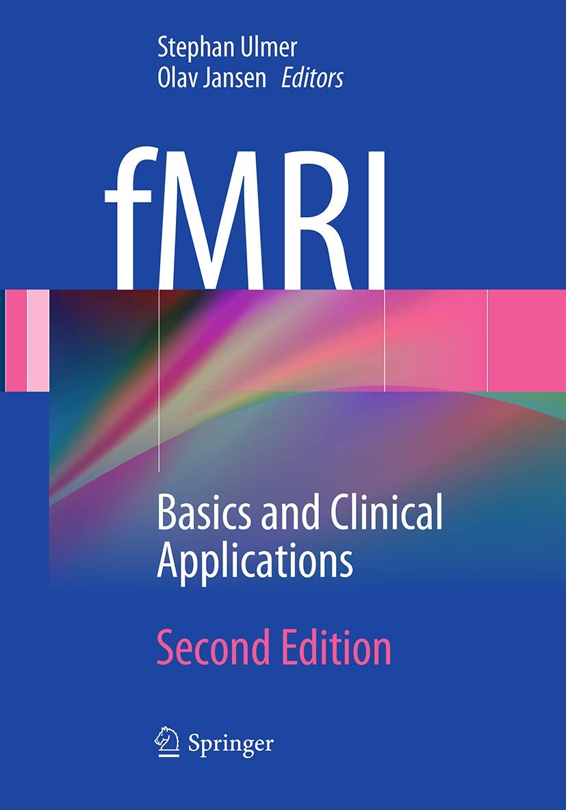 fMRI: Basics and Clinical Applications: 9783662501948: Medicine ...