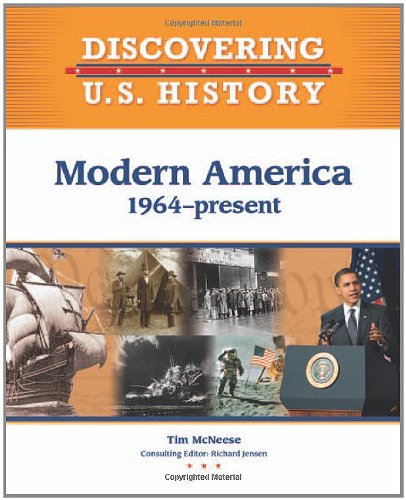 Modern America: 1964-Present (Discovering U.S. History) : McNeese, Tim ...