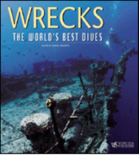 Wrecks: the World Best Dives: Amazon.co.uk: Claudio Cangini, Massimo ...