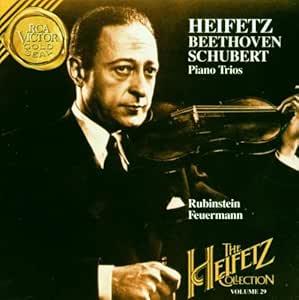 Jascha Heifetz, Artur Rubinstein, Emanuel Feuermann, Ludwig van Beethoven, Franz Schubert - The ...