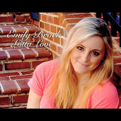 Amazon.com: Lotta Love : Emily Brock: Digital Music