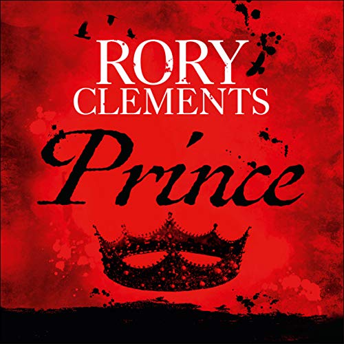 Amazon.com: Prince (Audible Audio Edition): Rory Clements, Jonathan ...