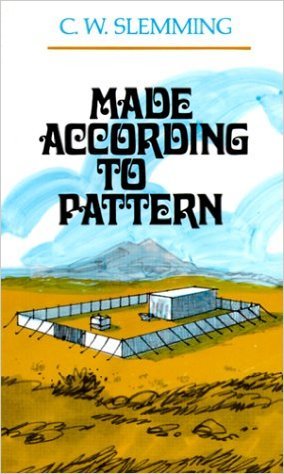 Made According to Pattern: Charles W. Slemming: Amazon.com: Books