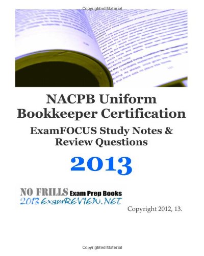 Amazon.com: NACPB Uniform Bookkeeper Certification ExamFOCUS Study ...