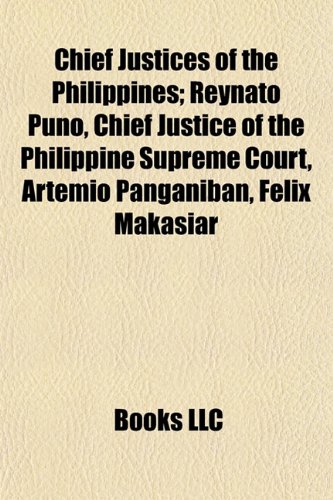 Chief Justices of the Philippines: Reynato Puno, Chief Justice of the ...