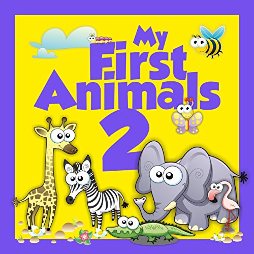 Kids book My First Animals 2: Bright baby animals book - first ...