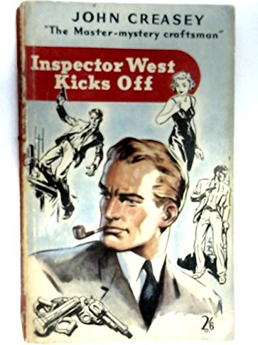 Inspector West kicks off: Creasey, John: 9780340151204: Amazon.com: Books
