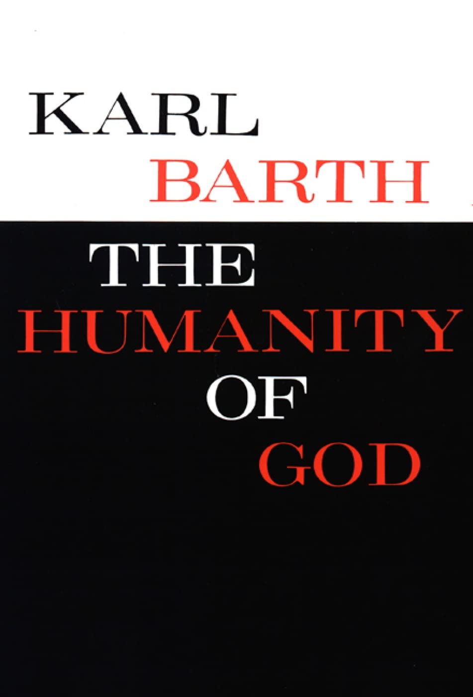 The Humanity of God: Karl Barth: 9780804206129: Amazon.com: Books