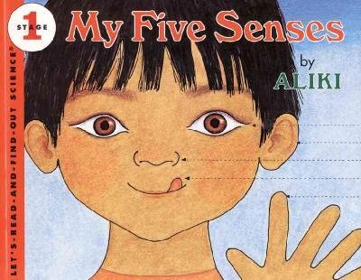 My Five Senses: Aliki/ Aliki (ILT): 9780690567687: Amazon.com: Books