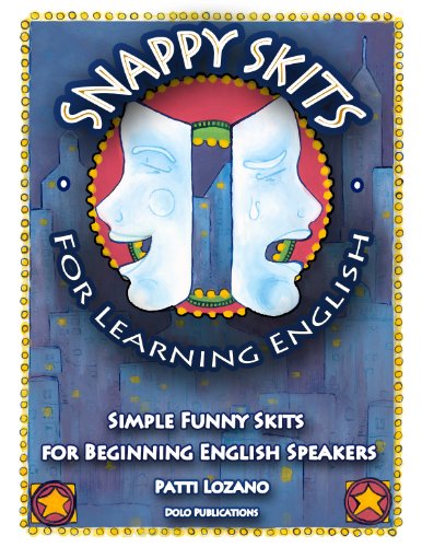Snappy Skits for Learning English: Simple Funny Skits for Beginning ...