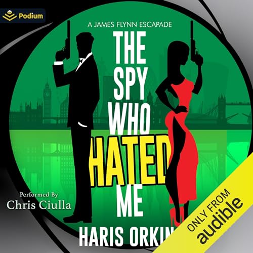 Amazon.com: The Spy Who Hated Me: A James Flynn Escapade, Book 5 ...