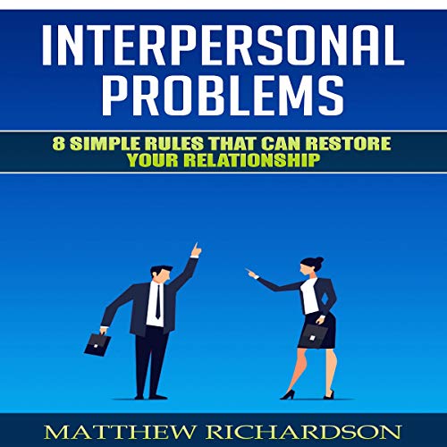Amazon.com: Interpersonal Problems: 8 Simple Rules That Can Restore ...