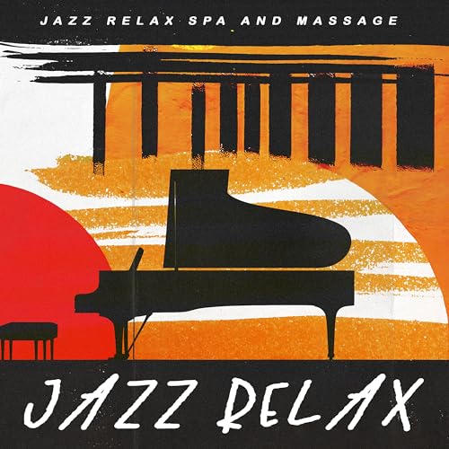 Amazon.com: Jazz Relax : Jazz Relax Spa and Massage: Digital Music