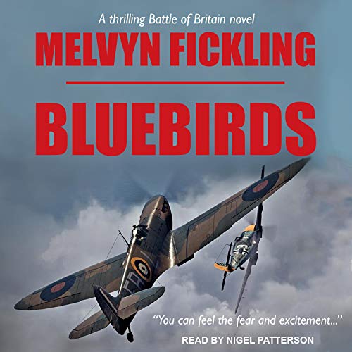Amazon.com: Bluebirds: A Battle of Britain Novel (Bluebird Series, Book ...