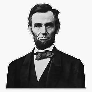 Amazon.com: President Abraham Lincoln Decal Vinyl Bumper Sticker 5 ...
