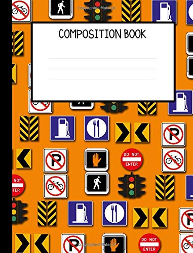 Traffic Signs Wide Ruled Composition Book: Galaxicon Books ...