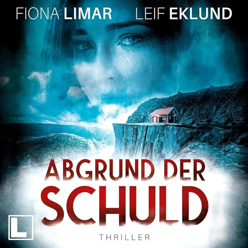 Abgrund der Schuld: Schwedenthriller 5 (Hörbuch-Download): Fiona Limar ...