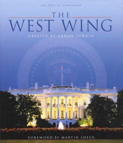 The 'West Wing' Companion: Ian Jackman: 9780752265094: Amazon.com: Books