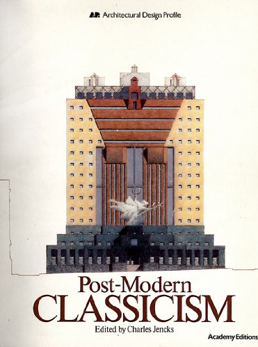 Amazon.co.jp: Post-modern Classicism (Architectural Design Profile S ...