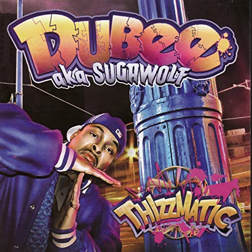 Amazon.com: Thizzmatic : Dubee (AKA Sugawolf): Digital Music