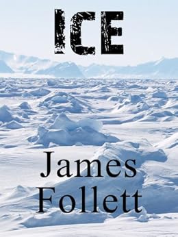 Ice eBook : Follett, James: Amazon.com.au: Kindle Store