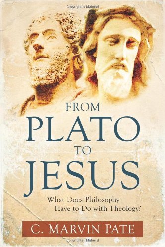 From Plato To Jesus: C. Marvin Pate: 9780825433917: Christianity ...