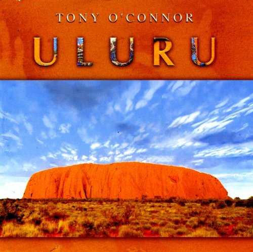 Uluru: O'Connor, Tony: Amazon.es: CD y vinilos}