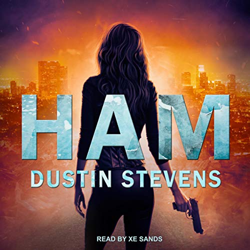 Amazon.com: Ham (Audible Audio Edition): Dustin Stevens, Xe Sands ...
