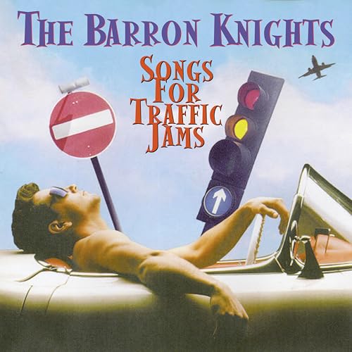 Amazon.com: Songs for Traffic Jams : Barron Knights: Digital Music