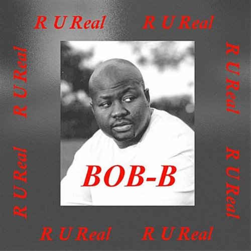 Play R U Real - Single by BOB-B on Amazon Music