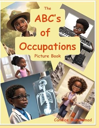 The ABC's of Occupations: Picture Book: Muhammad, Candice ...