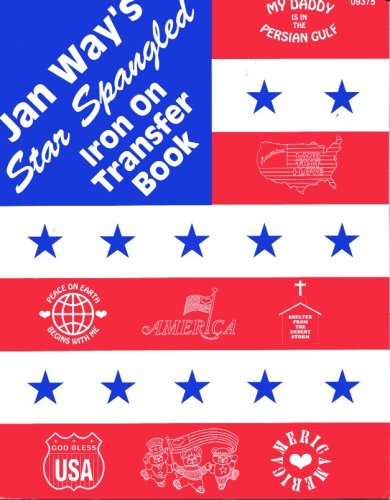 Jan Way's Star Spangled Iron On Transfer Book: Jan Way: Amazon.com: Books