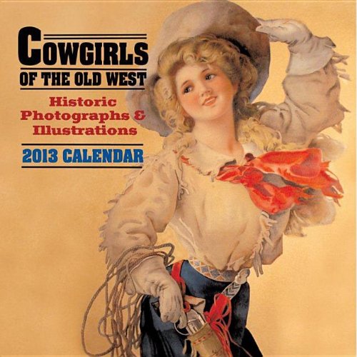 Cowgirls of the Old West Calendar : ZON Books: Amazon.es: Libros
