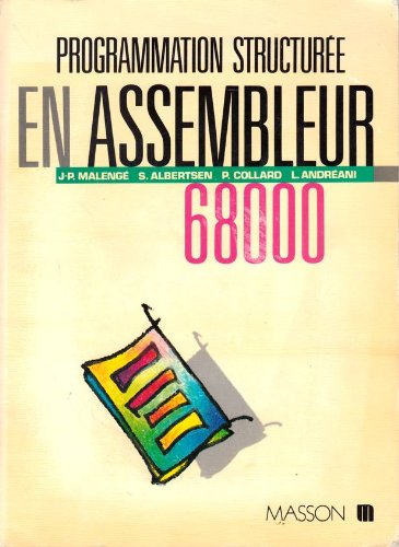 Amazon.com: Programmation structurée en Assembleur 68000: 9782225811982 ...