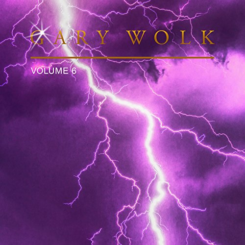 Gary Wolk, Vol. 6 de Gary Wolk en Amazon Music Unlimited