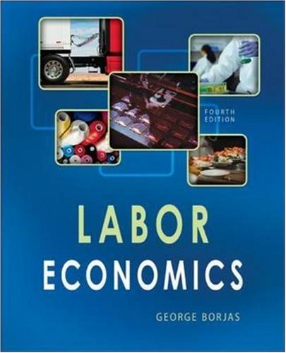 By George Borjas: Labor Economics Fourth (4th) Edition: Amazon.com: Books
