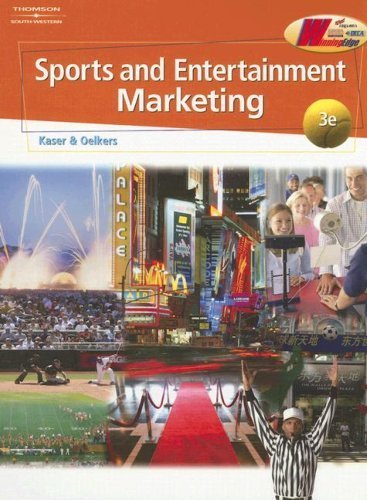 Sports and Entertainment Marketing 3rd Edition( Hardcover ) by Kaser ...