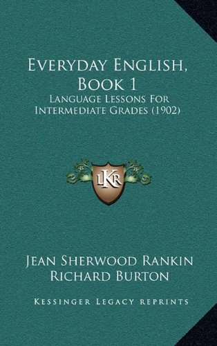Everyday English, Book 1: Language Lessons for Intermediate Grades ...