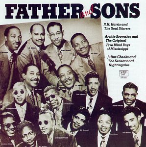Father & Sons: Historic Gospel Quartets by Various Artists, R. H ...