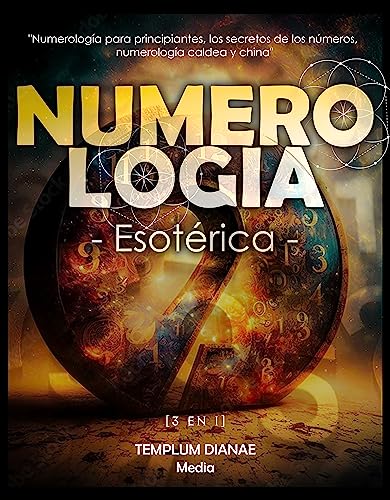 Numerología Esotérica: Numerología para principiantes, los secretos de ...