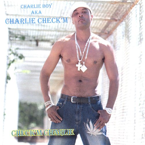 Amazon MusicでCharlie Check'm Aka Charlie BoyのCheck'm Charlieを再生する