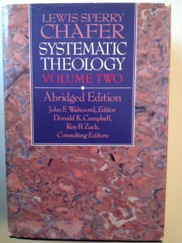 Systematic Theology (2 Volume Set): Donald K. Campbell, Roy B. Zuck ...