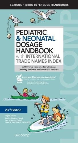 Pediatric & Neonatal Dosage Handbook With International Trade Names ...